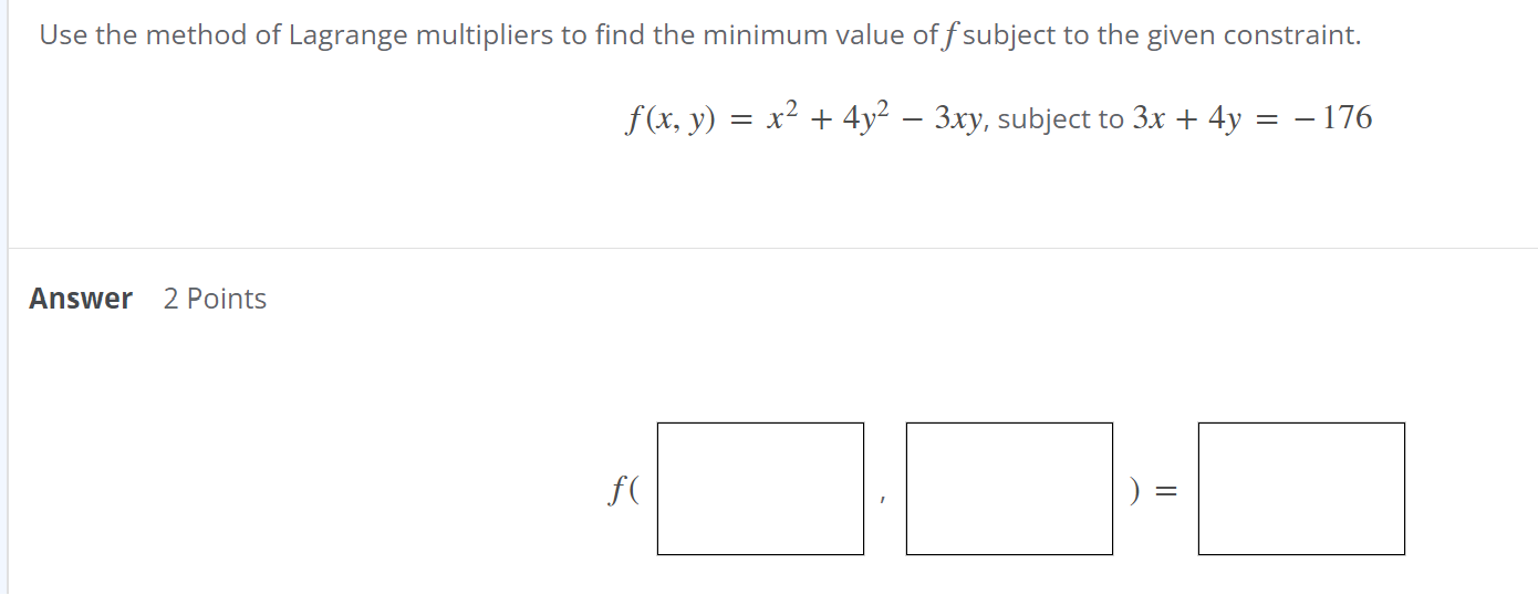 Solved Use the method of Lagrange multipliers to find the | Chegg.com