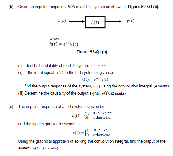 Solved (b) Given an impulse response, h(t) of an LTI system | Chegg.com