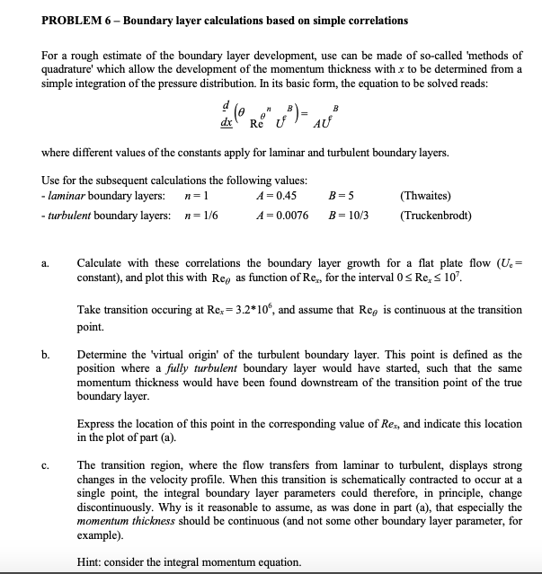 PROBLEM 6 – Boundary layer calculations based on | Chegg.com