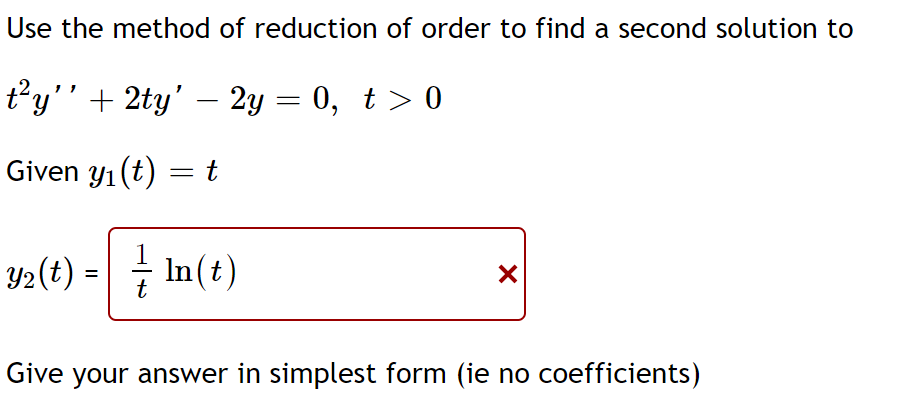 Solved Use the method of reduction of order to find a second | Chegg.com