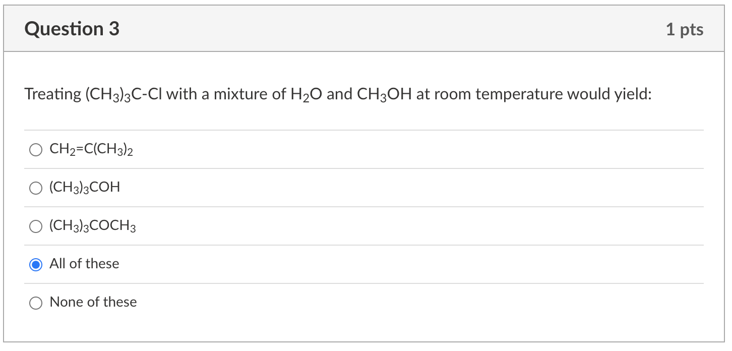 Solved Treating (CH3)3C-Cl with a mixture of H2O and CH3OH | Chegg.com