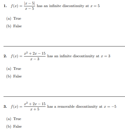Solved 1. f(1) = 1-5 - 5 has an infinite discontinuity at 1 | Chegg.com