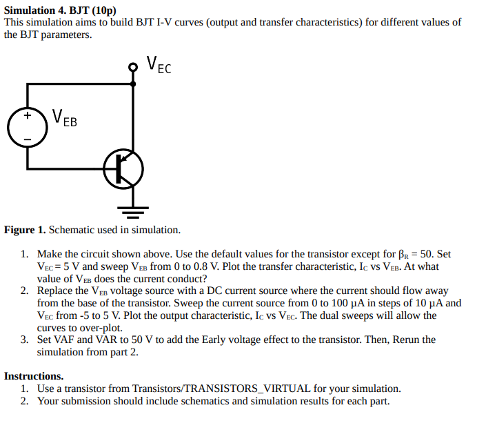 Solved Simulation 4. BJT (10p)This simulation aims to ﻿build | Chegg.com