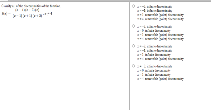 Solved Classify all of the discontinuities of the function. | Chegg.com