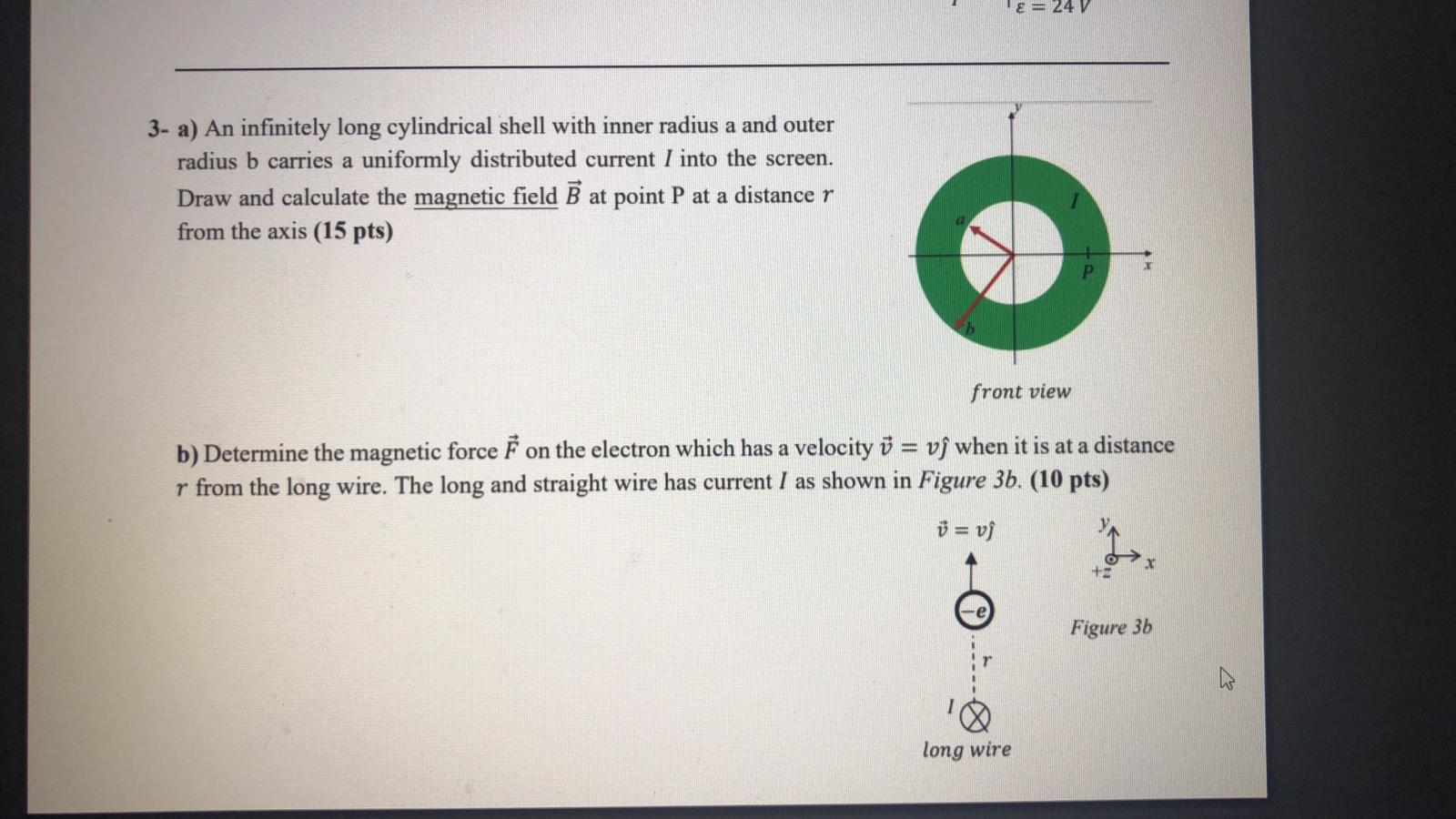 Solved 'E = 24V 3- a) An infinitely long cylindrical shell | Chegg.com