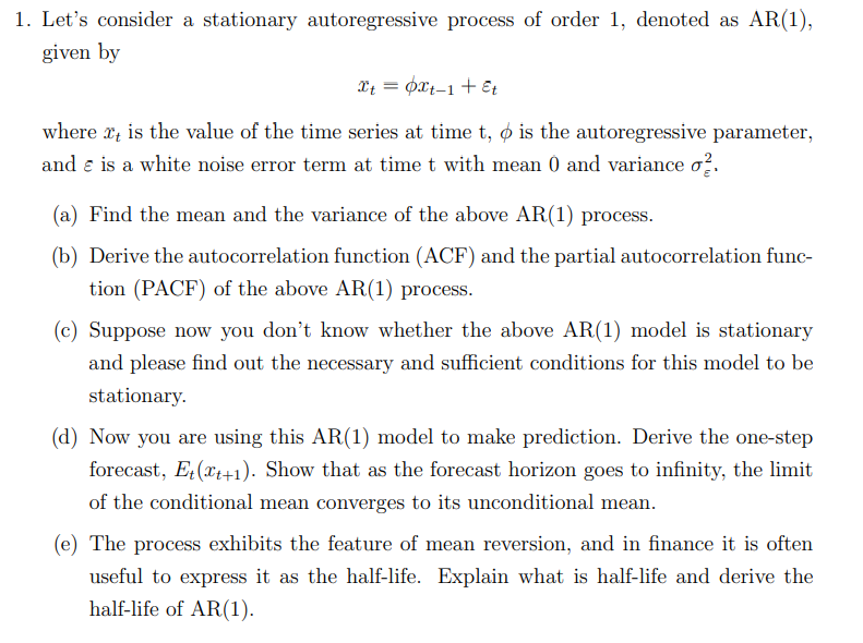 Solved Let's consider a stationary autoregressive process of | Chegg.com
