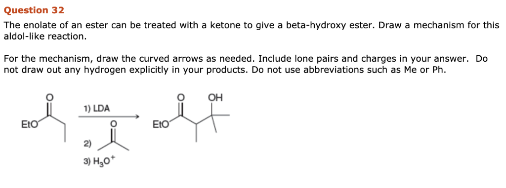 Solved Question 32 The enolate of an ester can be treated | Chegg.com