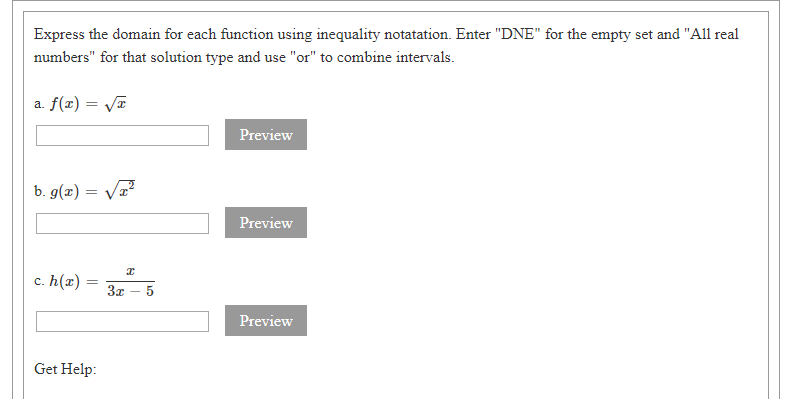 Solved Express the domain for each function using inequality | Chegg.com