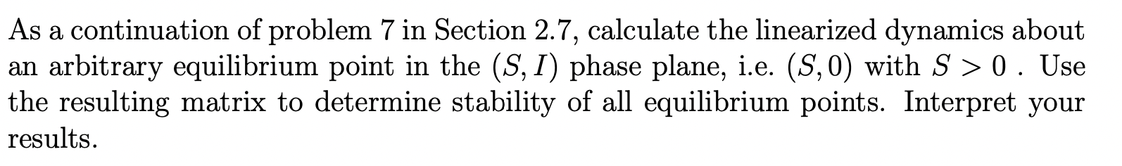 Solved As a continuation of problem 7 in Section 2.7, | Chegg.com