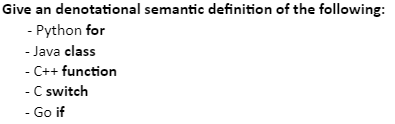 Solved Give an denotational semantic definition of the | Chegg.com