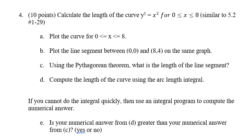 (10 points) Calculate the length of the curve y3=x2 | Chegg.com