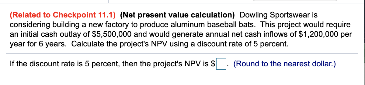 Solved (Related to Checkpoint 11.1) (Net present value | Chegg.com