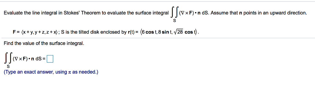 Solved Evaluate the line integral in Stokes' Theorem to | Chegg.com