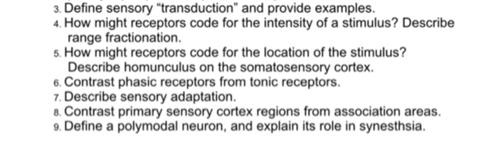 Solved 3. Define sensory "transduction" and provide | Chegg.com
