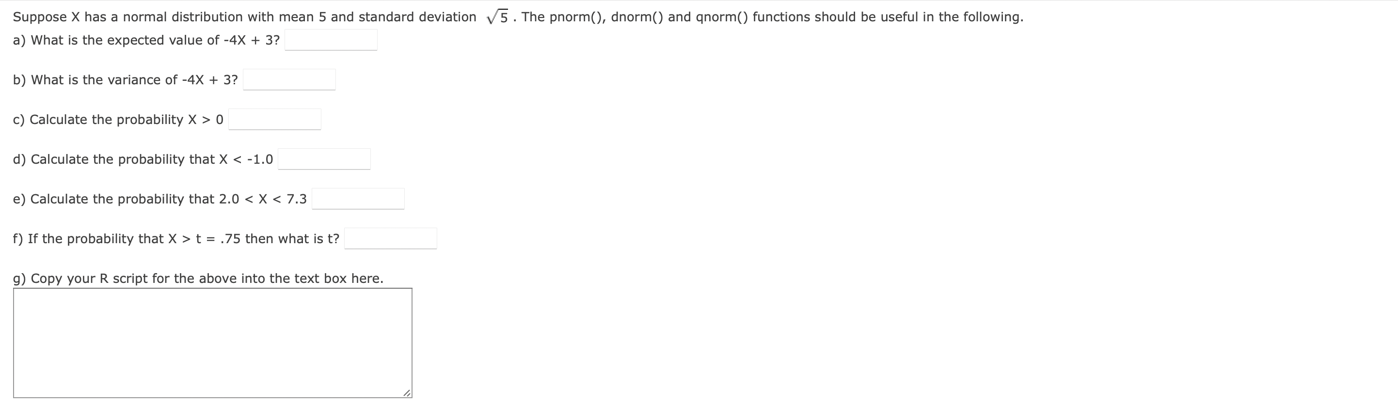 Solved Suppose X has a normal distribution with mean 5 and | Chegg.com