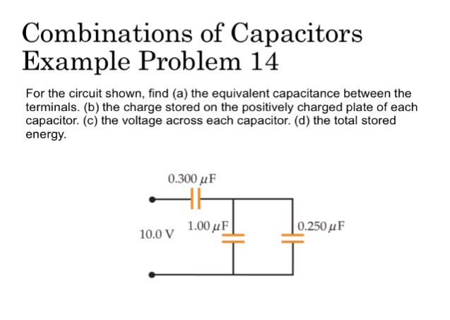 Solved Combinations of Capacitors Example Problem 1 For the | Chegg.com