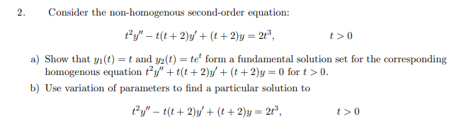 Solved 2. Consider the non-homogenous second-order equation: | Chegg.com