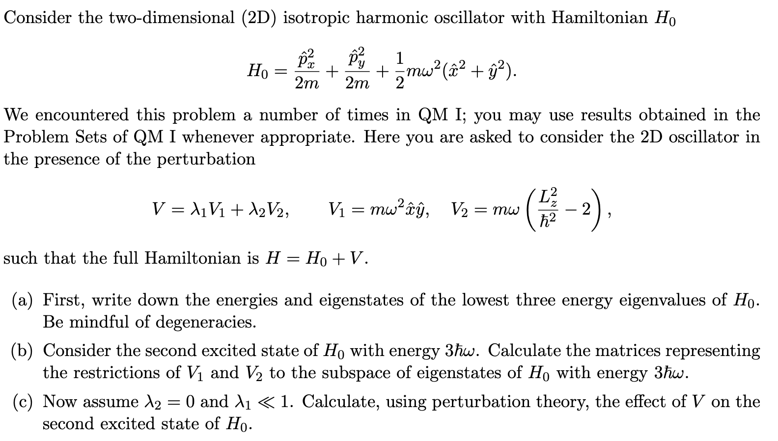 Solved Consider the two-dimensional (2D) isotropic harmonic | Chegg.com