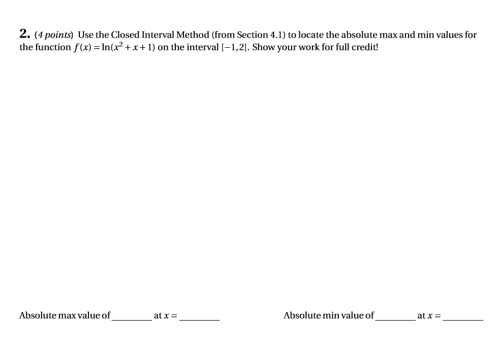 Solved 2. (4 points) Use the Closed Interval Method (from | Chegg.com