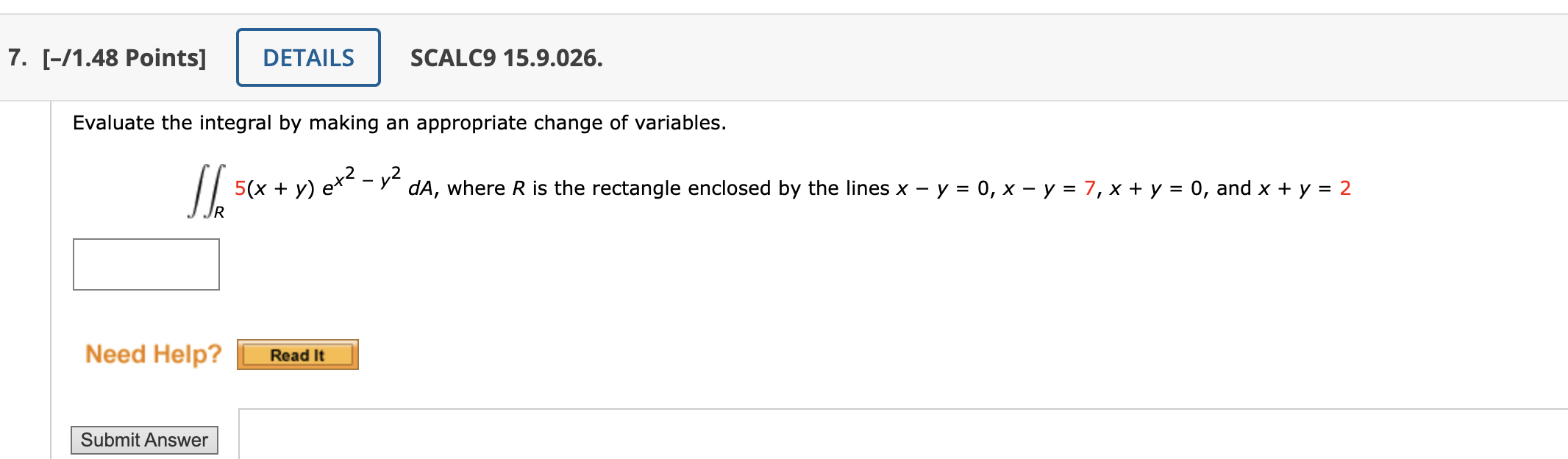 Solved [-/1.48 ﻿Points]SCALC9 15.9.026.Evaluate the integral | Chegg.com