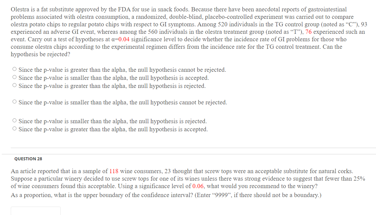 Solved Olestra is a fat substitute approved by the FDA for | Chegg.com