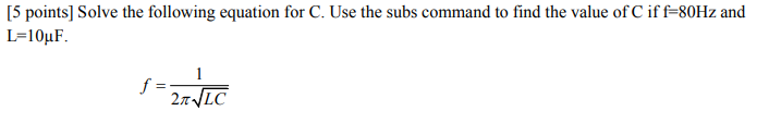 Solved [5 points) Solve the following equation for C. Use | Chegg.com