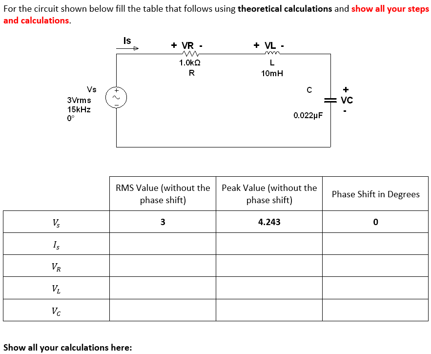 Solved For the circuit shown below fill the table that | Chegg.com