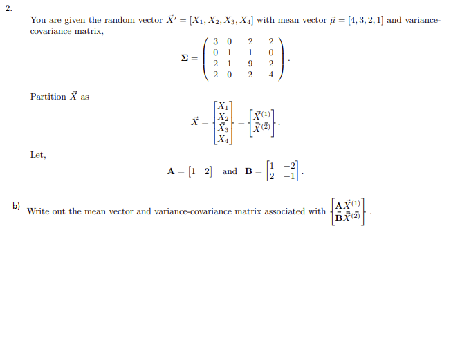 Solved 2. You are given the random vector X' = [X1, X2, X3, | Chegg.com