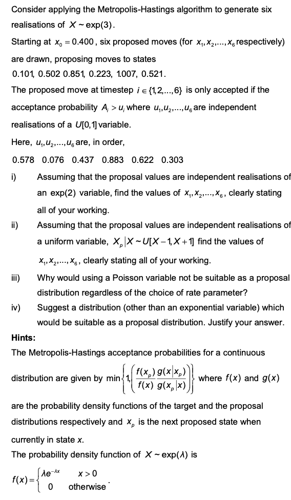 Consider applying the Metropolis-Hastings algorithm | Chegg.com Consider applying the Metropolis-Hastings algorithm | Chegg.com