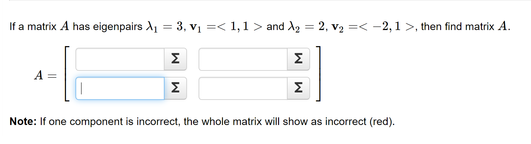 Solved If a matrix A has eigenpairs 11 = 3, V1 = and | Chegg.com