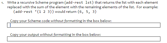Solved 1. Write a recursive Scheme program (add-rest lst) | Chegg.com