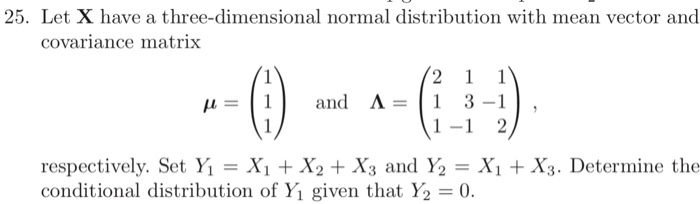 Solved 25. Let X have a three-dimensional normal | Chegg.com