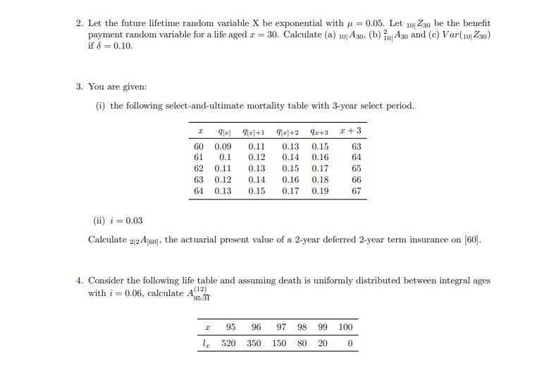 Solved 2. Let the future lifetime random variable X be | Chegg.com
