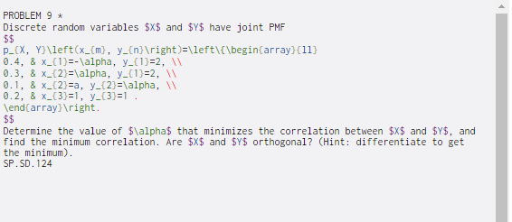 PROBLEM 9 * Discrete random variables $X$ and $$ have | Chegg.com