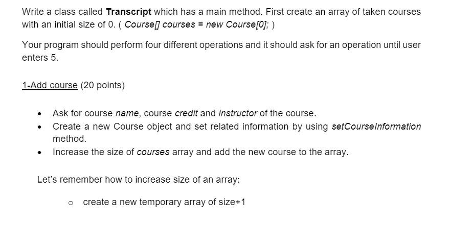 Solved Write a class called Transcript which has a main | Chegg.com