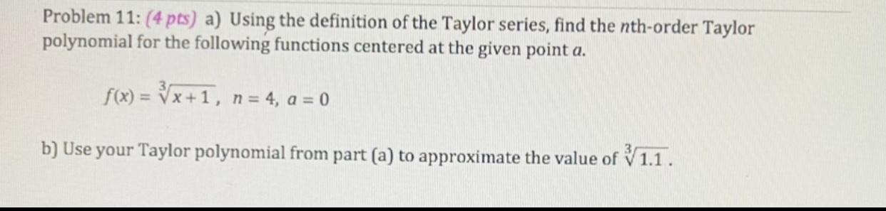 Solved Problem 11: (4 pts) a) Using the definition of the | Chegg.com