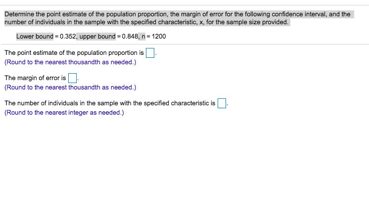 Solved Determine the point estimate of the population | Chegg.com