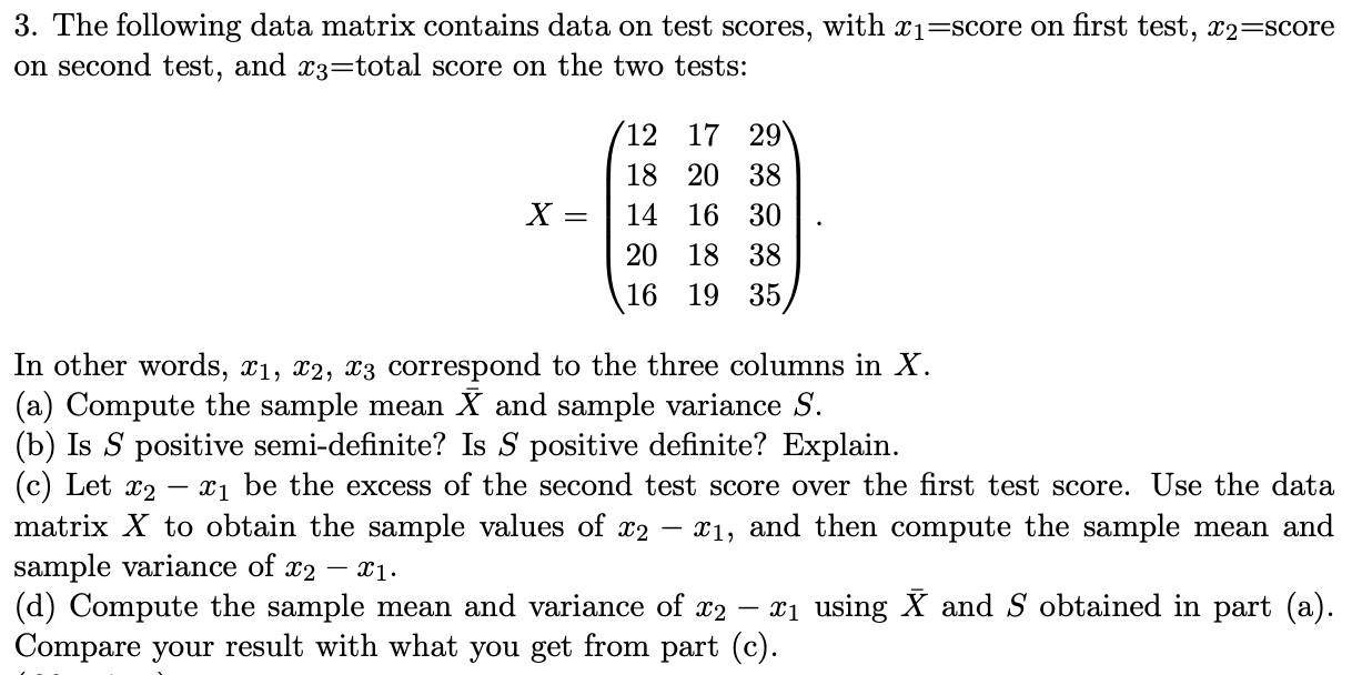Solved 3. The following data matrix contains data on test | Chegg.com