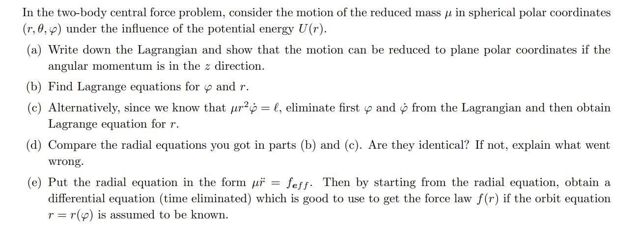 Solved In the two-body central force problem, consider the | Chegg.com