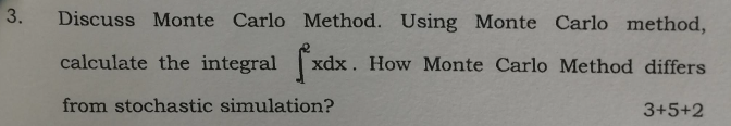Solved Discuss Monte Carlo Method. Using Monte Carlo method, | Chegg.com