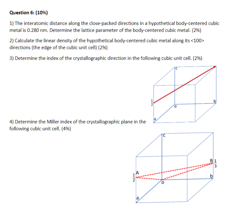 Solved 1) The interatomic distance along the close-packed | Chegg.com