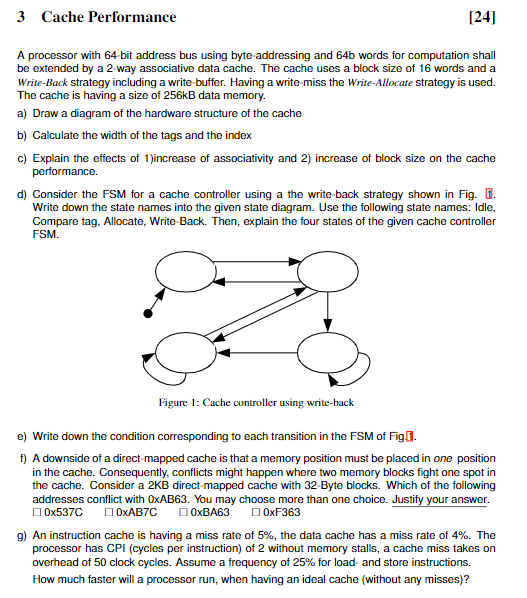 Solved 3 Cache Performance [24] A processor with 64-bit | Chegg.com
