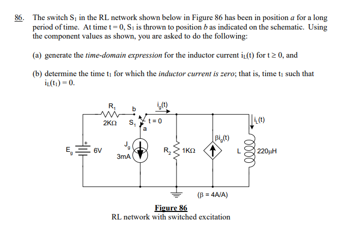 Solved 86. The switch S, in the RL network shown below in | Chegg.com