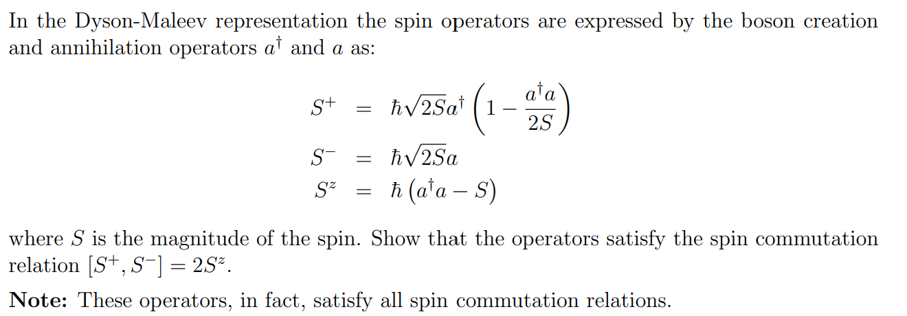 Solved In the Dyson-Maleev representation the spin operators | Chegg.com