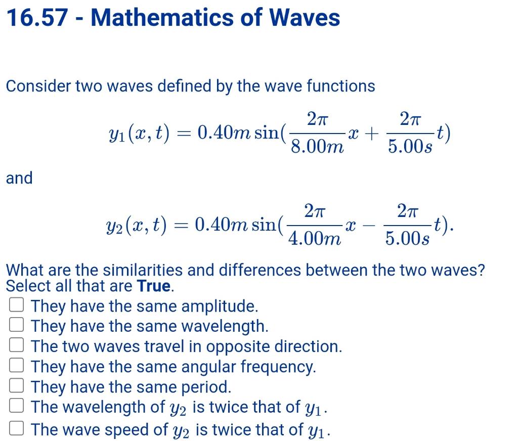 Solved 16.57 - Mathematics of Waves Consider two waves | Chegg.com