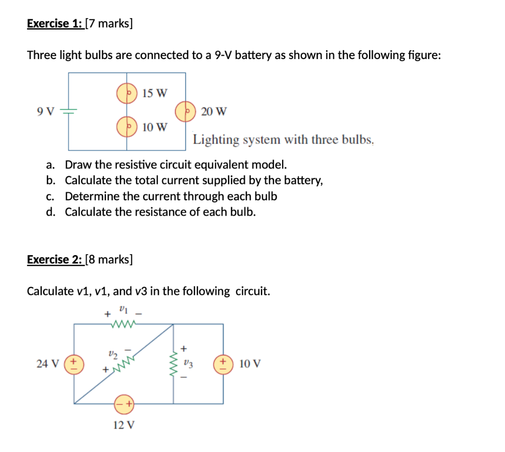 Solved Exercise 1: [7 marks] Three light bulbs are connected | Chegg.com