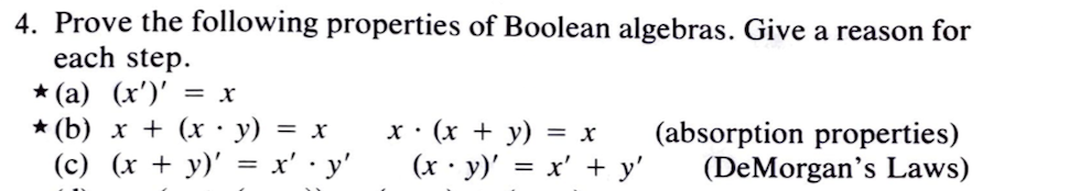 Solved 4 Prove The Following Properties Of Boolean