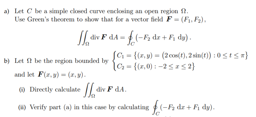Solved A Let C Be A Simple Closed Curve Enclosing An Open 9810