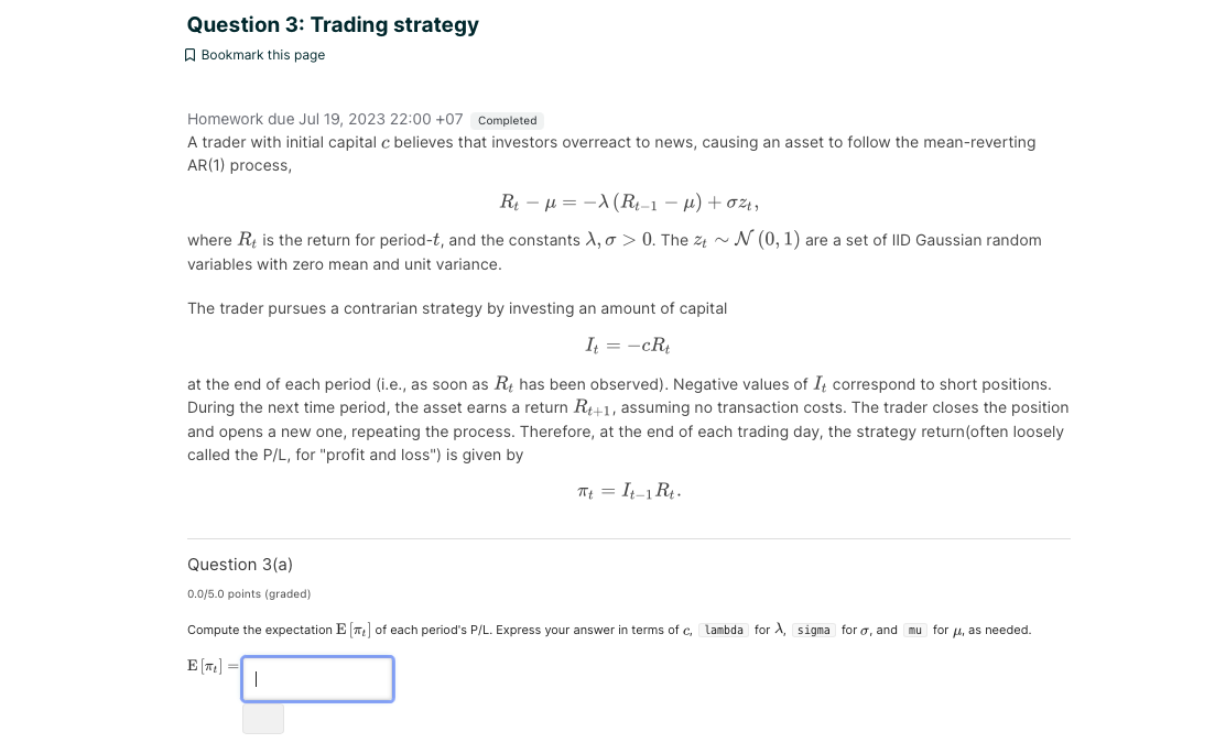 Solved Homework due Jul 19, 2023 22:00+07 Completed A trader | Chegg.com