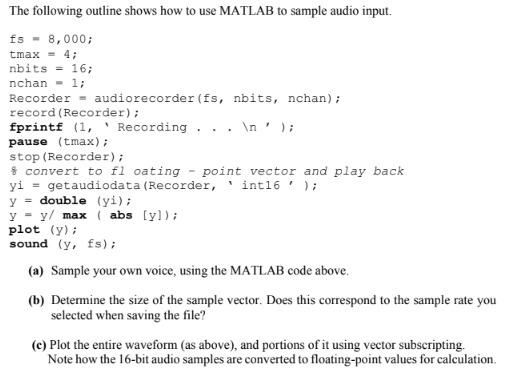 Solved The following outline shows how to use MATLAB to | Chegg.com